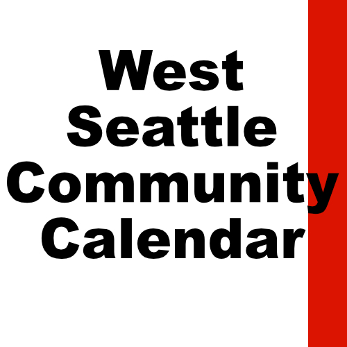 West Seattle Community Calendar week of 9-4-17 | Westside Seattle